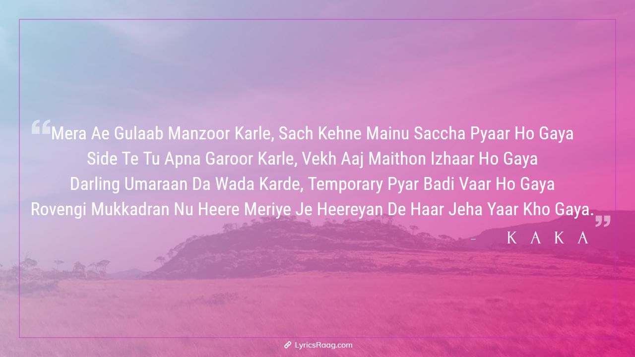 Kaka Temporary Pyar Song Lyrics English Translation Rovegi Mukadra